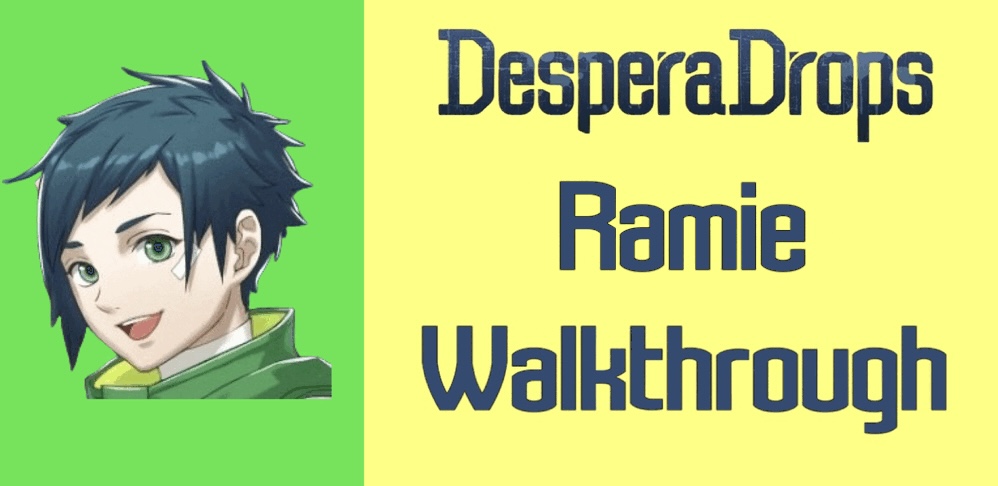 Despera Drops Ramie Walkthrough – Switch It On Gaming