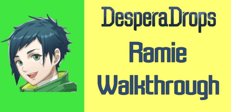 Despera Drops Ramie Walkthrough – Switch It On Gaming